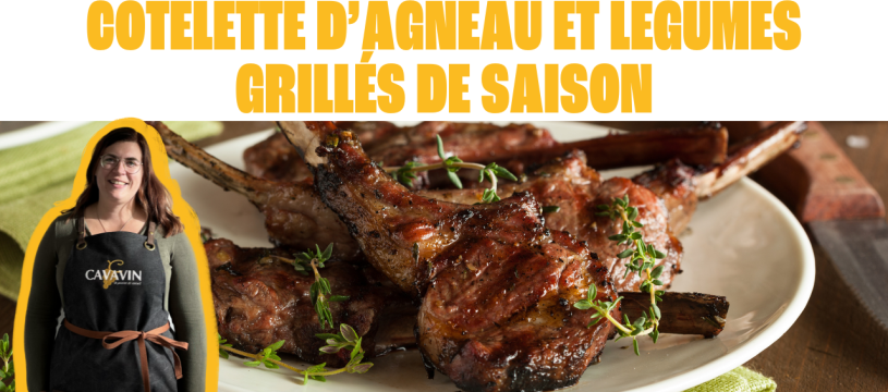 Côtelette d’agneau et légumes grillés de saison | Groupe Cavavin